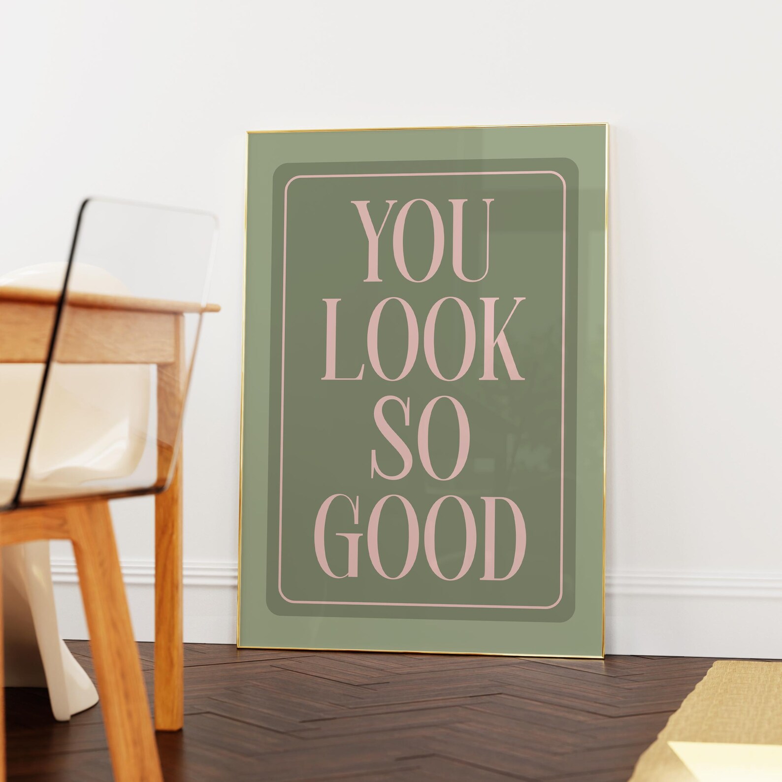 You Look so Good Print, Pink and Green Trendy Typography (digital ...