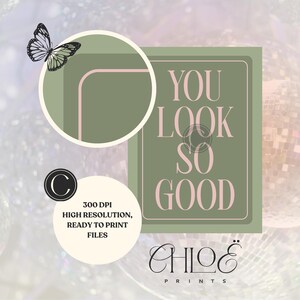 You Look so Good Print, Trendy Girly Typography (digital Download) - Etsy