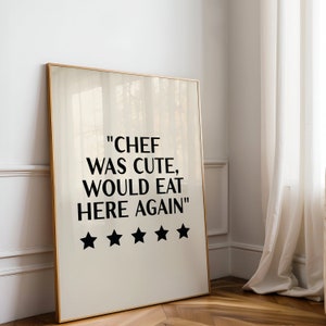 Chef Was Cute Print, Funny Kitchen Wall Art, Retro Dining Room Poster ...