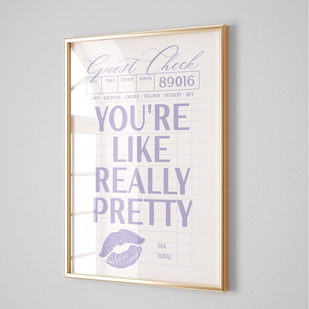 You're Like Really Pretty Guest Check Poster, Preppy Dorm Room Decor, Funky Wall Art Retro Art ...