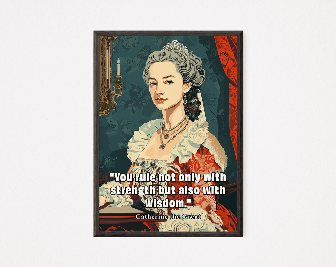 The History Icons - Catherine the Great - Empowering Poster for ...