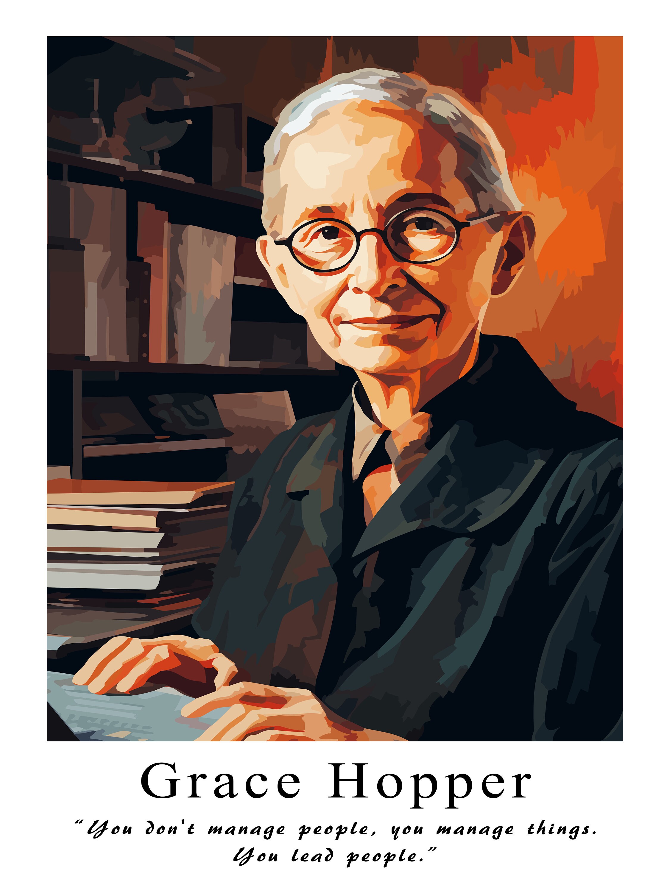 Grace Hopper Poster - Inspiring Quote - Digital Download for Tech ...