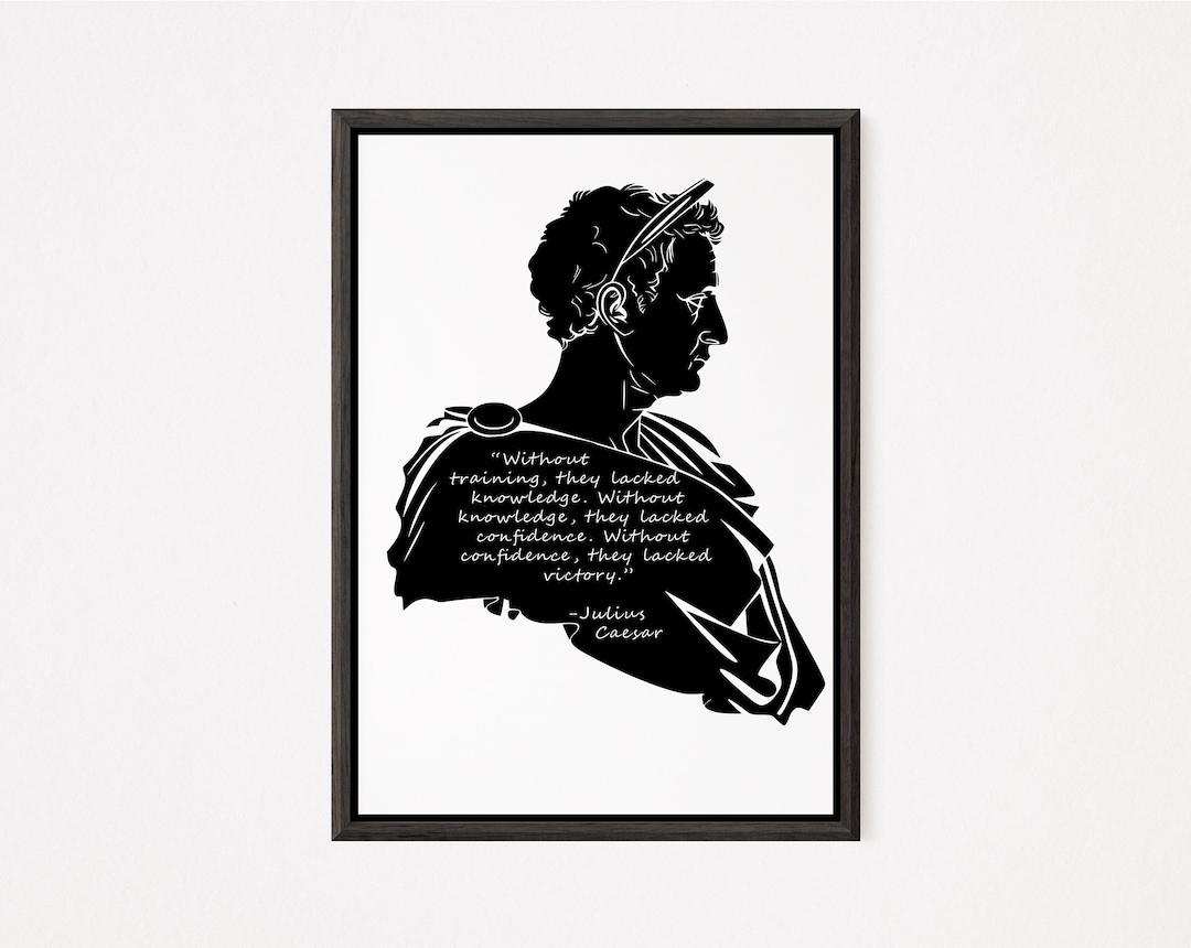 Julius Caesar Quote Wall Art | Motivational Print | Digital Poster ...