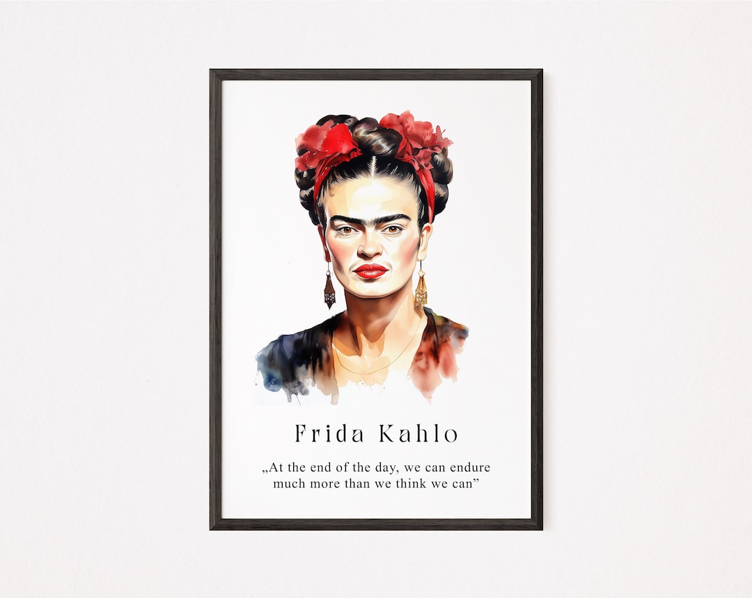 Frida Kahlo Digital Watercolour Poster - Motivational Art ...