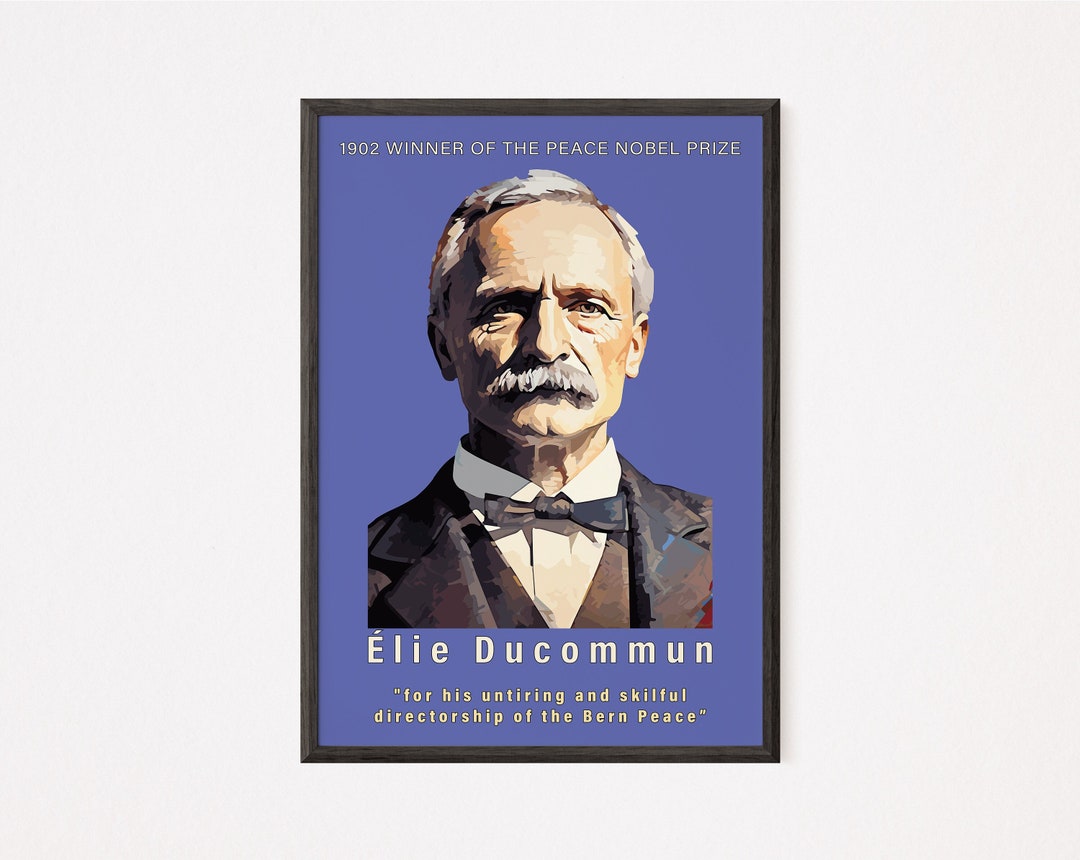 Élie Ducommun: 1902 Nobel Peace Prize Digital Poster Home Decor Wall ... Élie Ducommun: 1902 Nobel Peace Prize Digital Poster Home Decor Wall ...