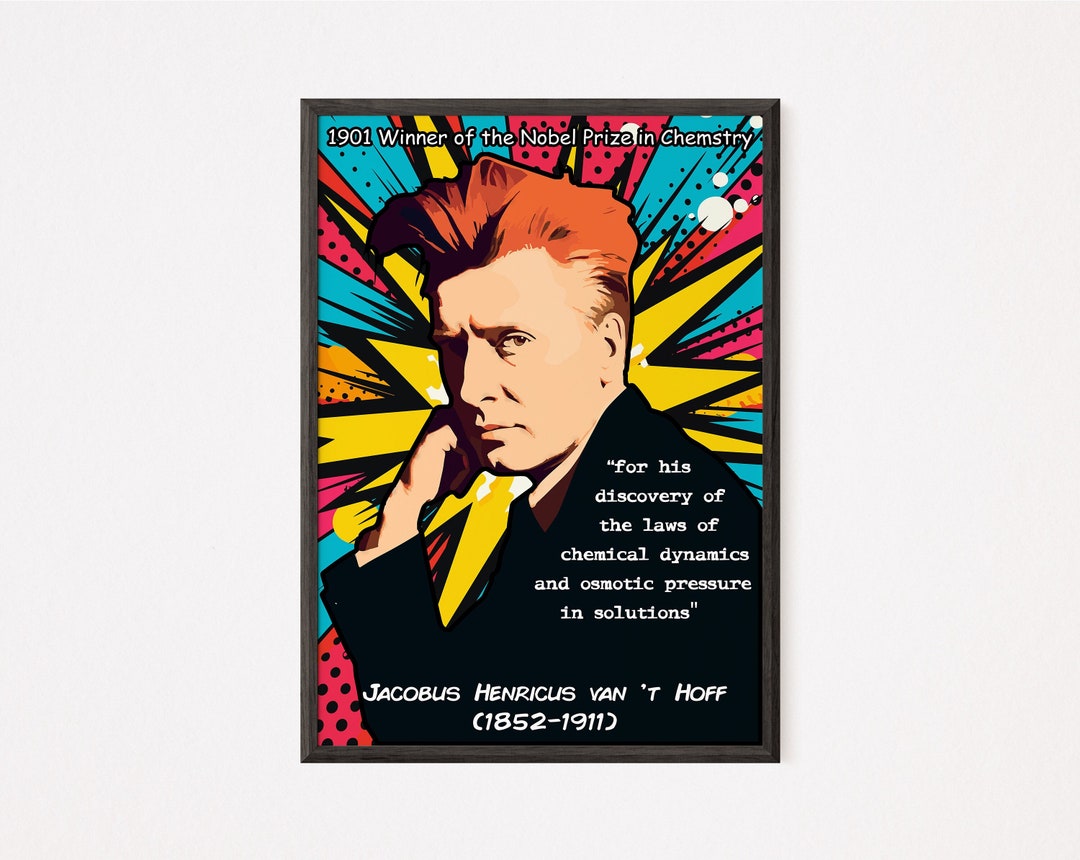 Jacobus Henricus Van 't Hoff: 1901 Nobel Chemistry Digital Poster ...