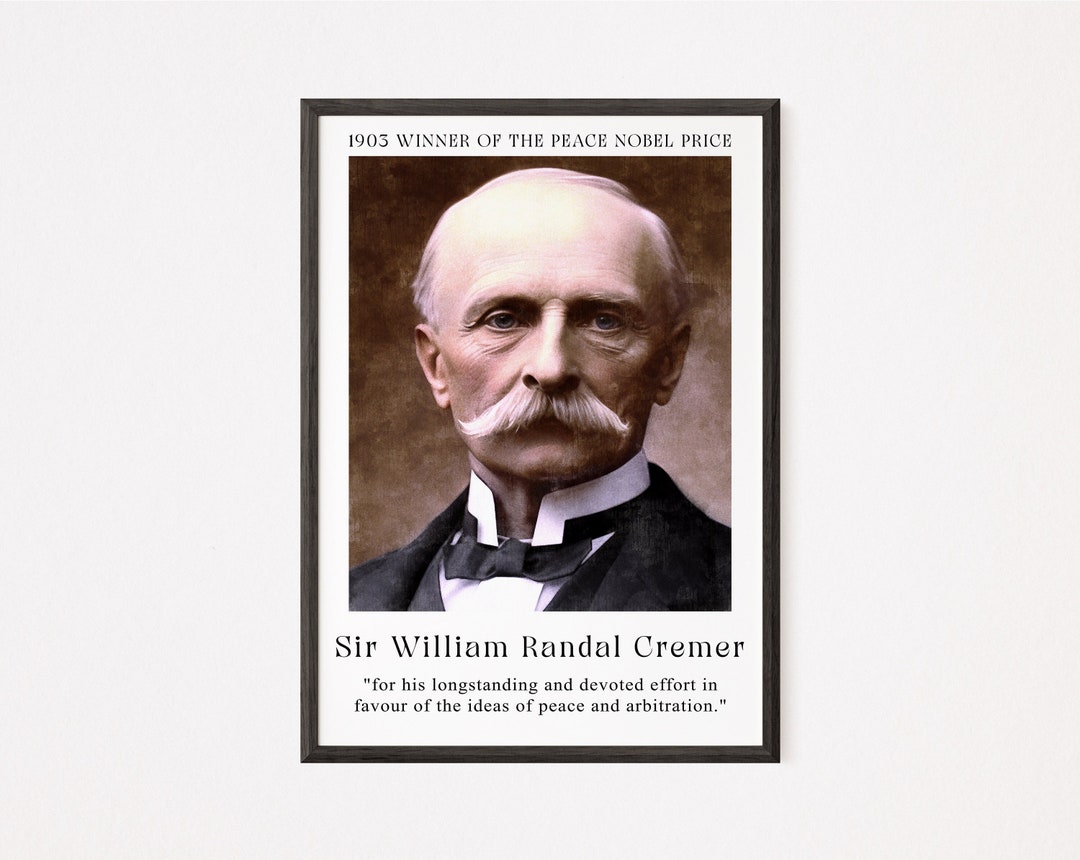William Randal Cremer: 1903 Nobel Peace Prize Digital Poster - Home ...