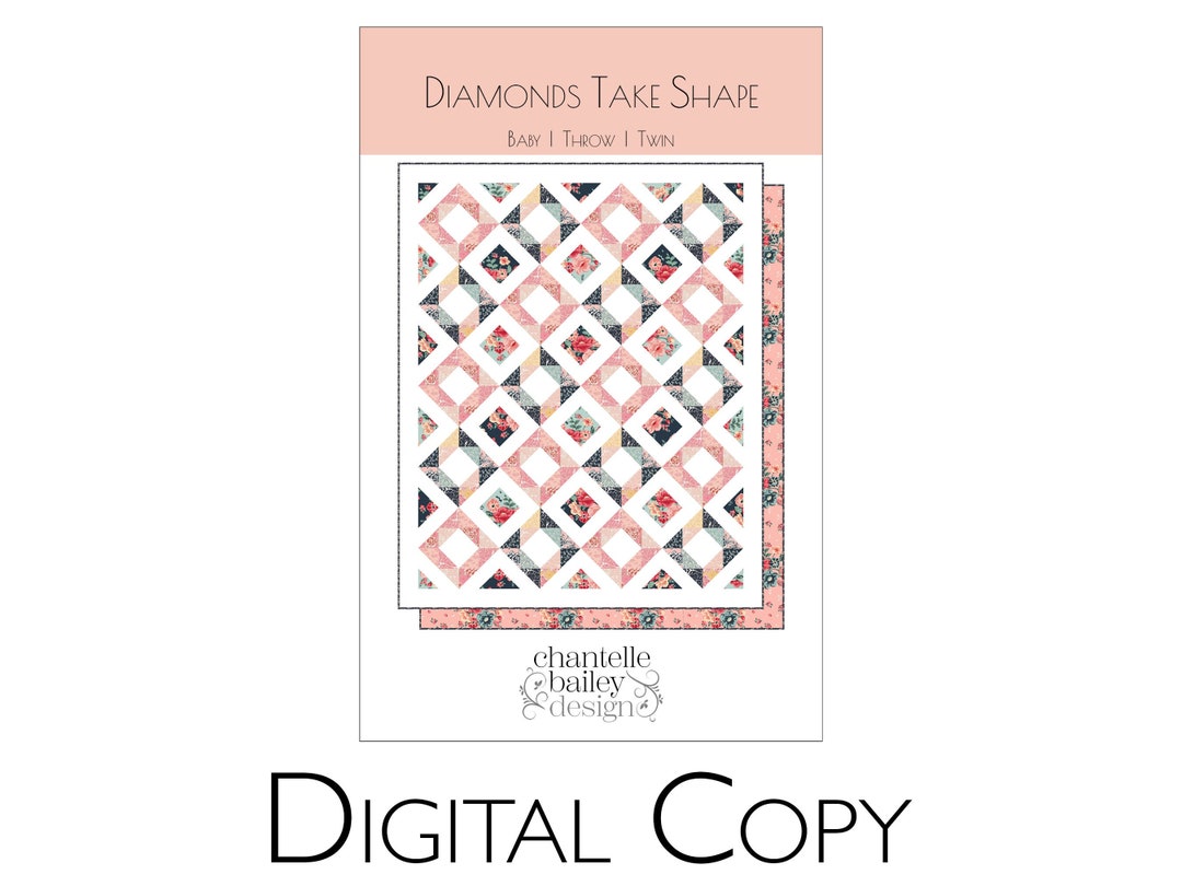 Diamonds Take Shape PDF Quilt Pattern Digital Download by Chantelle ...