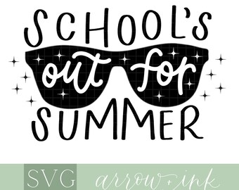 Last Day of School Svg, Schools Out for Summer Svg, Teacher Summer Svg ...