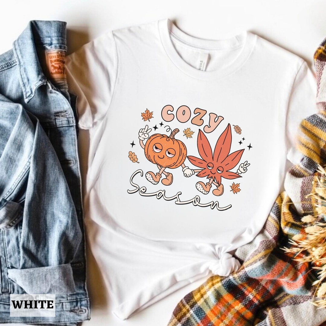 Cozy Season Cannabis Shirt Stoner Gift Weed Lover Stoner - Etsy