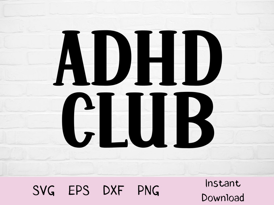 Adhd Svg Adhd Mom Svg Adhd Awareness Svg ADHD Club - Etsy