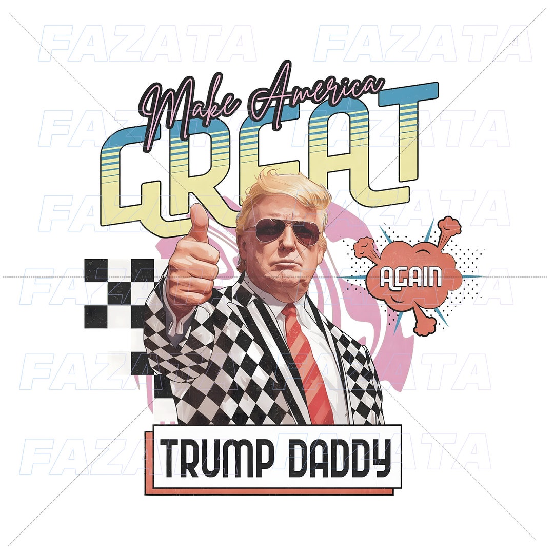 Make America Great Neon Y2K Donald Trump Daddy Preppy Edgy Png High ...