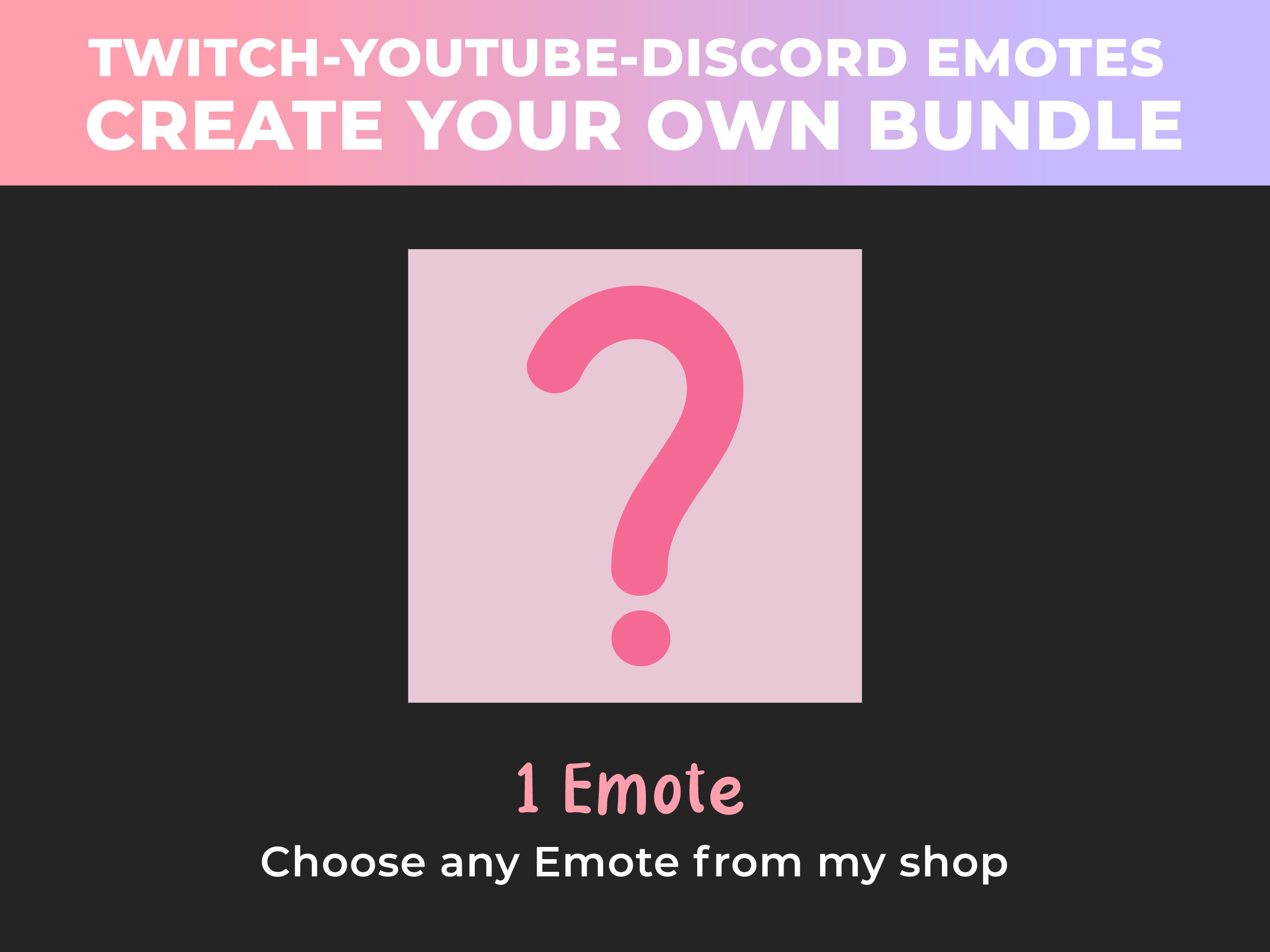 Create Your Own Bundle 1 Emote for Twitch Youtube Discord - Etsy