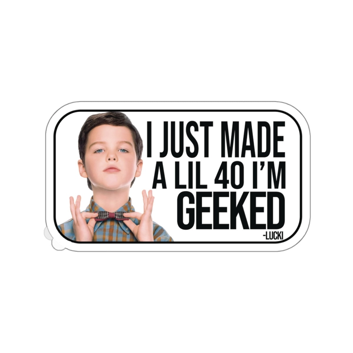 Young Sheldon / Lucki geeked Parody Sticker - Etsy