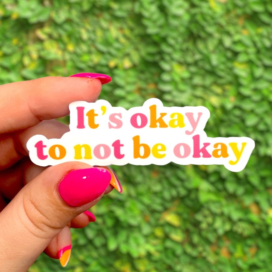 Pink It’s Okay to Not Be Okay Sticker - Etsy