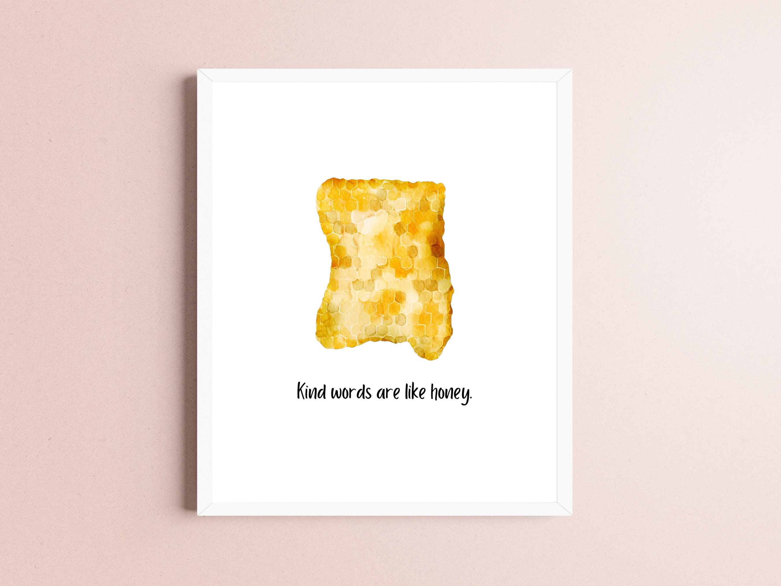 Honey Words: Inspirational Print | Kind Words Are Like Honey | Digital ...