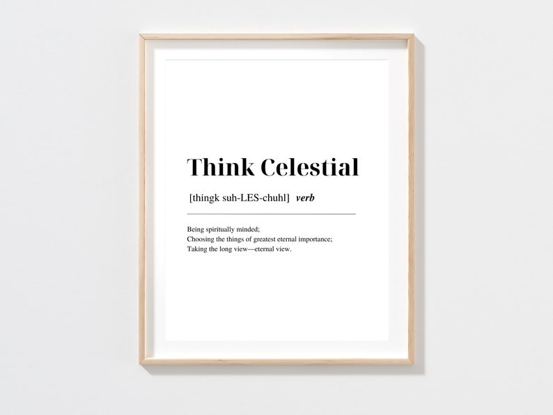 Think Celestial Digital Download | Think Celestial Quote | LDS ...