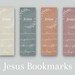 Jesus Bookmarks Digital Download | 4 Options | Bible Study Bookmarks ...