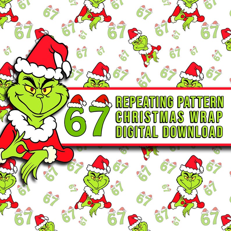 How the Grinch Stole ‘67 - Six Seven Meme – Seamless Pattern ...