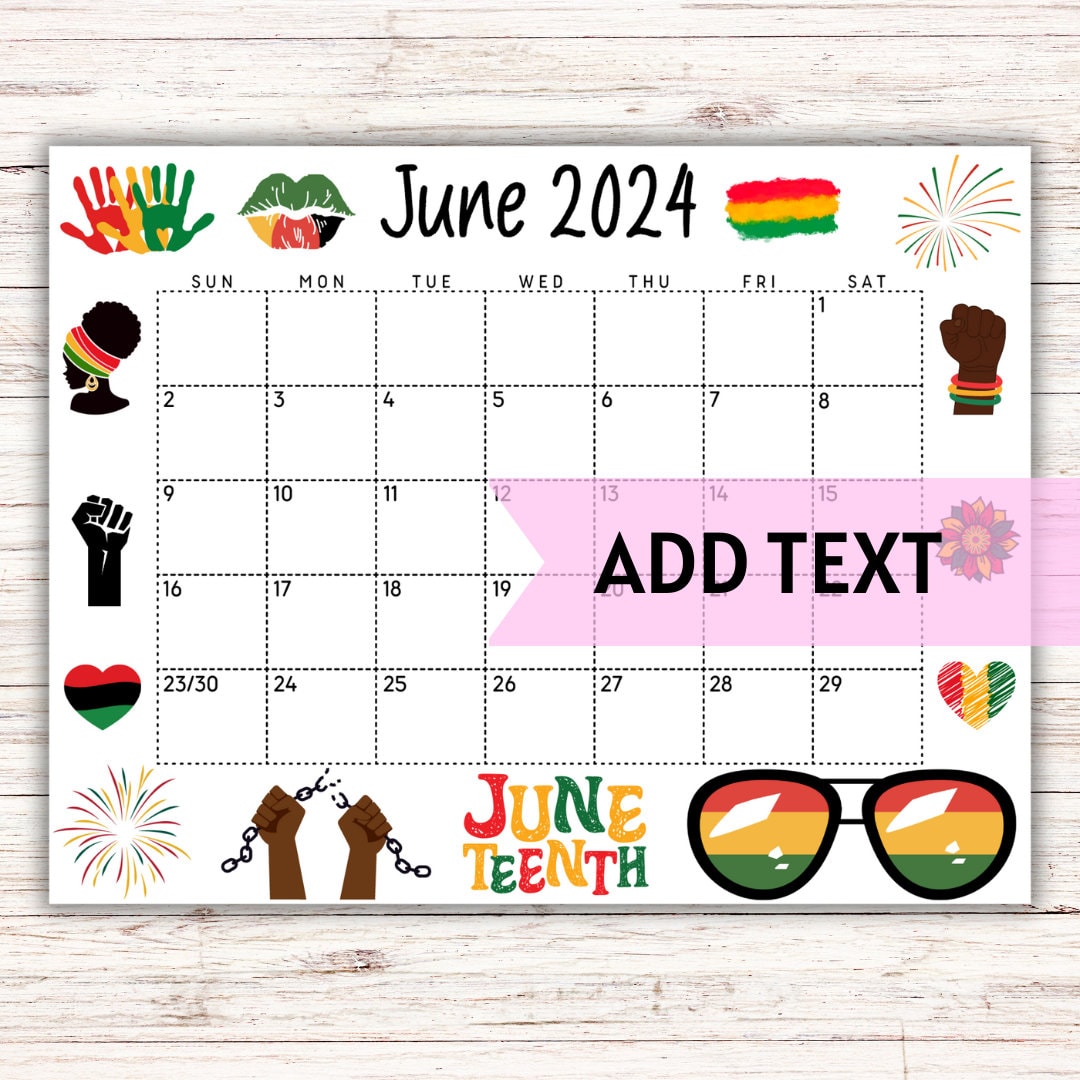 EDITABLE Printable June Calendar 2024 Juneteenth Calendar Black History ...