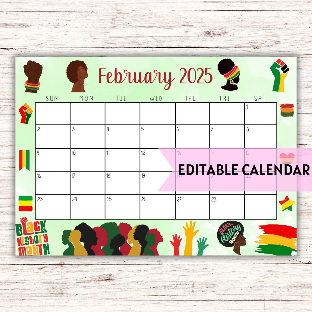 EDITABLE Printable February Calendar 2025 Black History Month Calendar ...