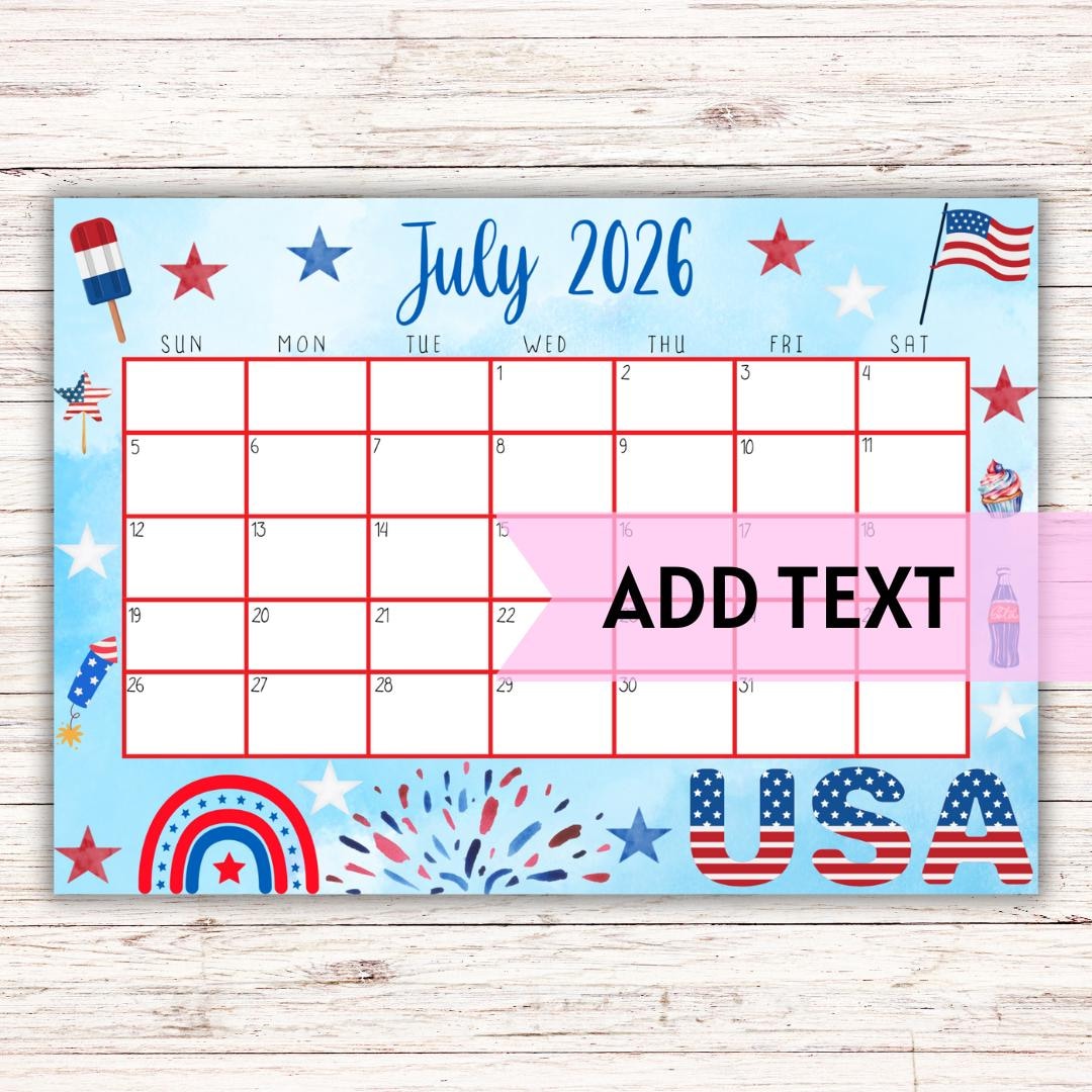 EDITABLE Printable July Calendar 2026 | Cute and Festive 4th of July ...