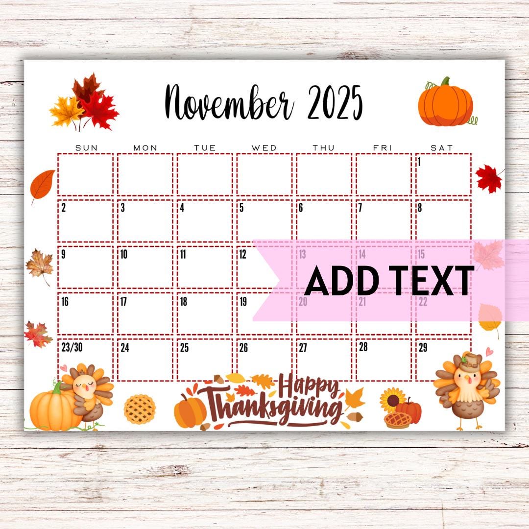 EDITABLE Printable November Calendar 2025 | Cute Turkey Thanksgiving ...