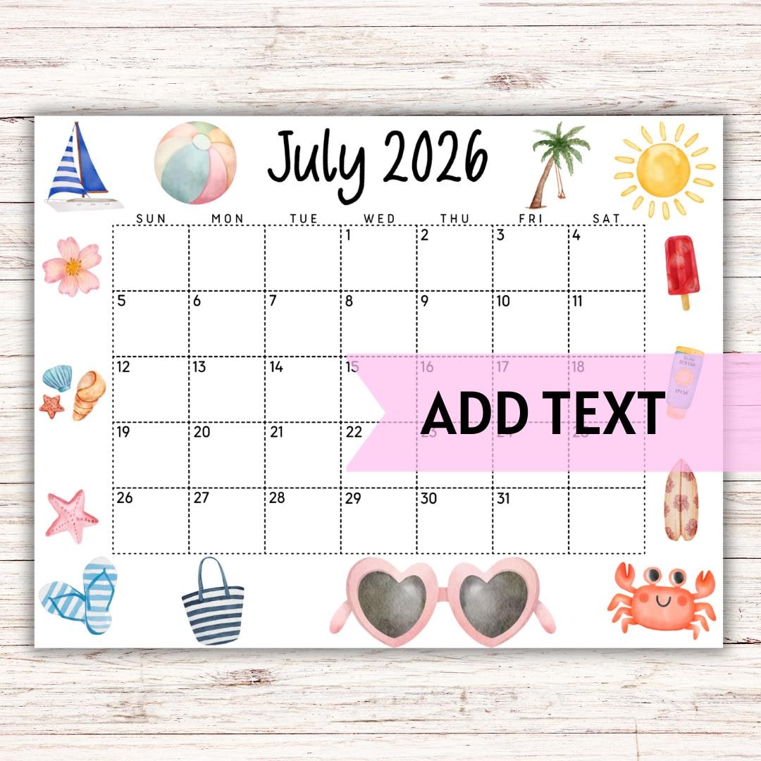 EDITABLE July Calendar 2026 | Cute Printable July Calendar W/ Beach ...