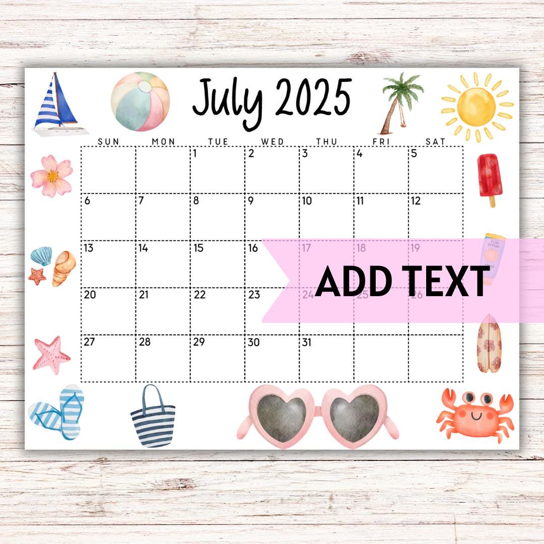 EDITABLE July Calendar 2025 | Cute Printable July Calendar W/ Beach ...