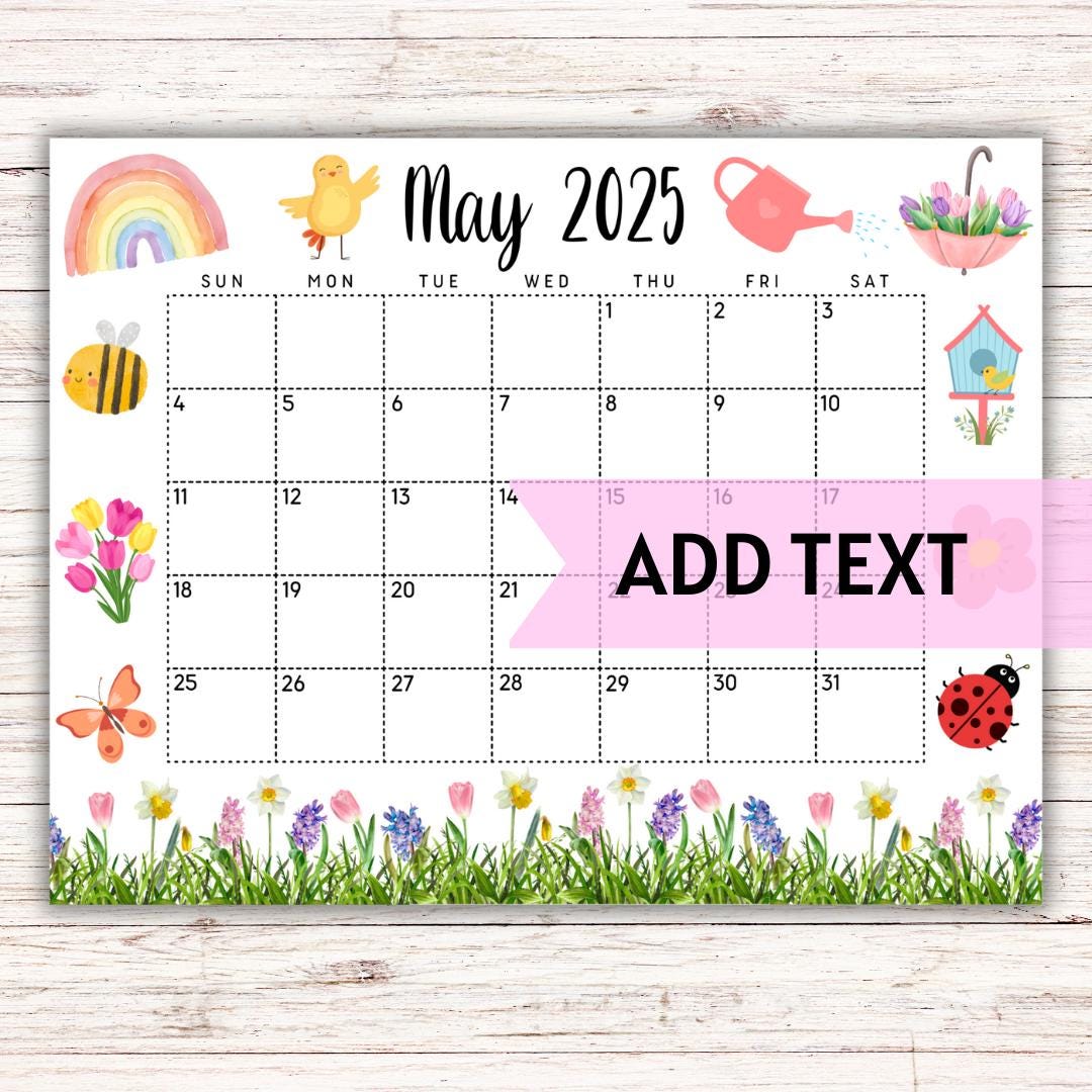 EDITABLE Printable May Calendar 2025 Cute Spring Themed May Calendar W ...