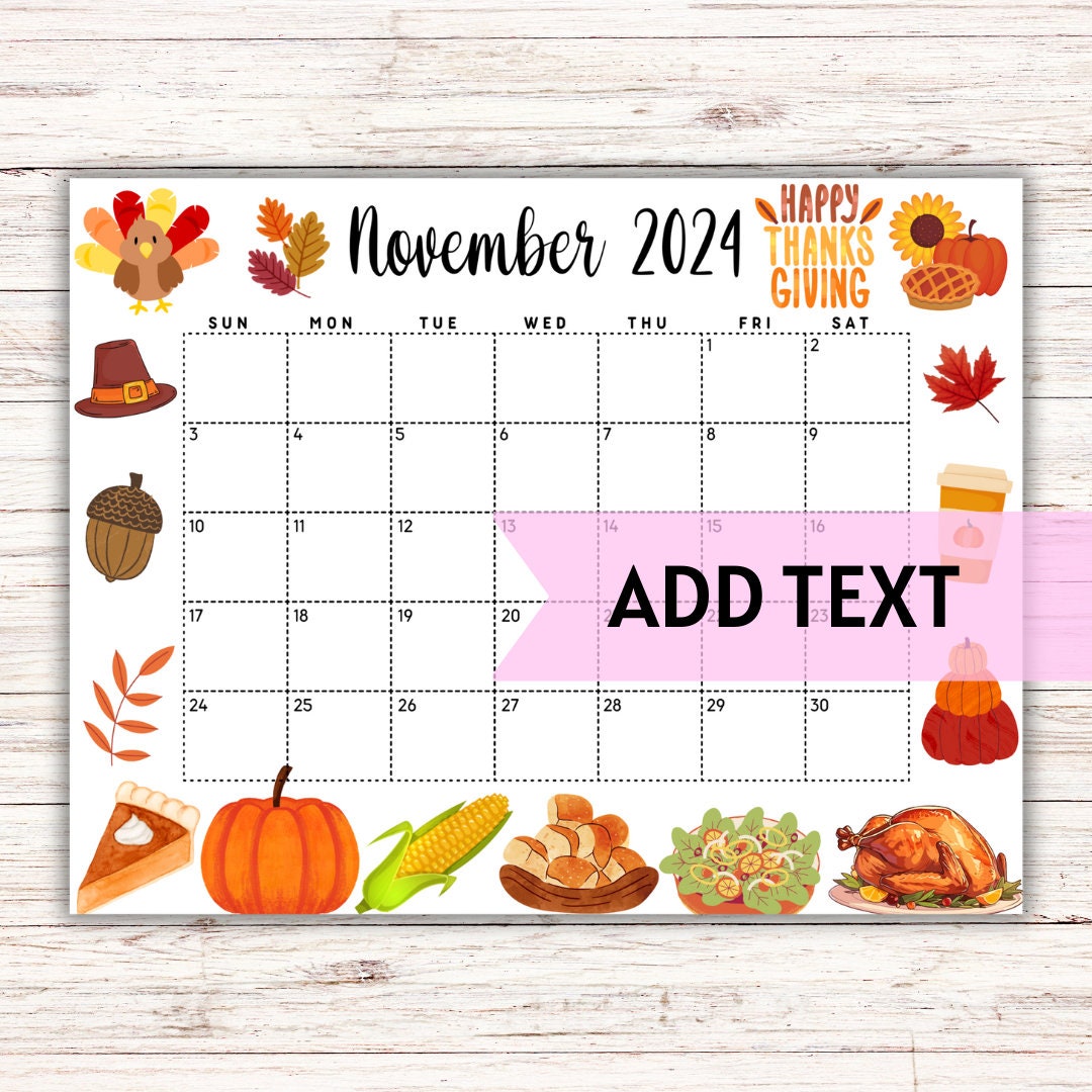EDITABLE Printable November Calendar 2024 Cute Thanksgiving Calendar ...