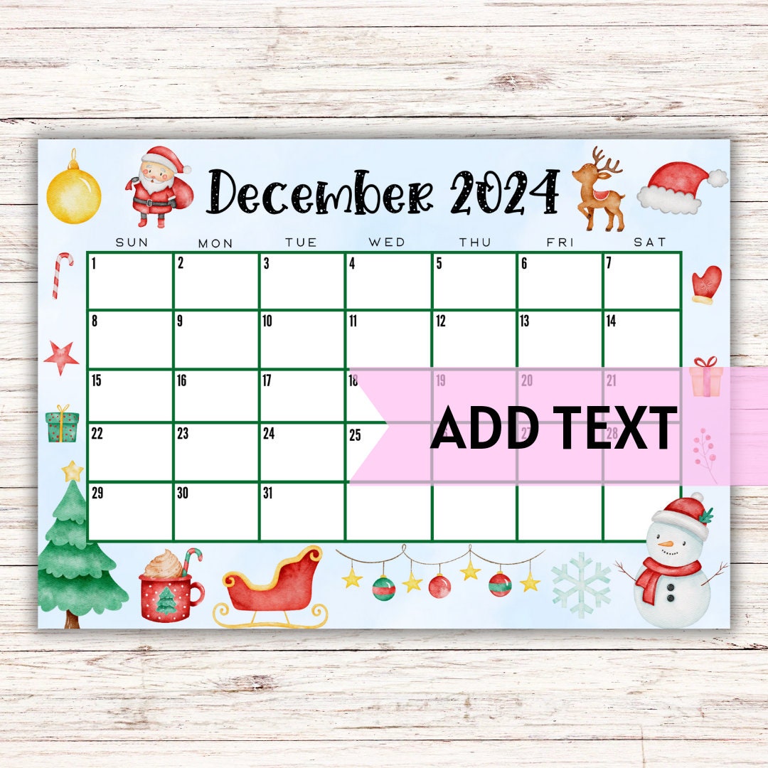 EDITABLE Printable December Calendar 2024 Cute Christmas Calendar W ...