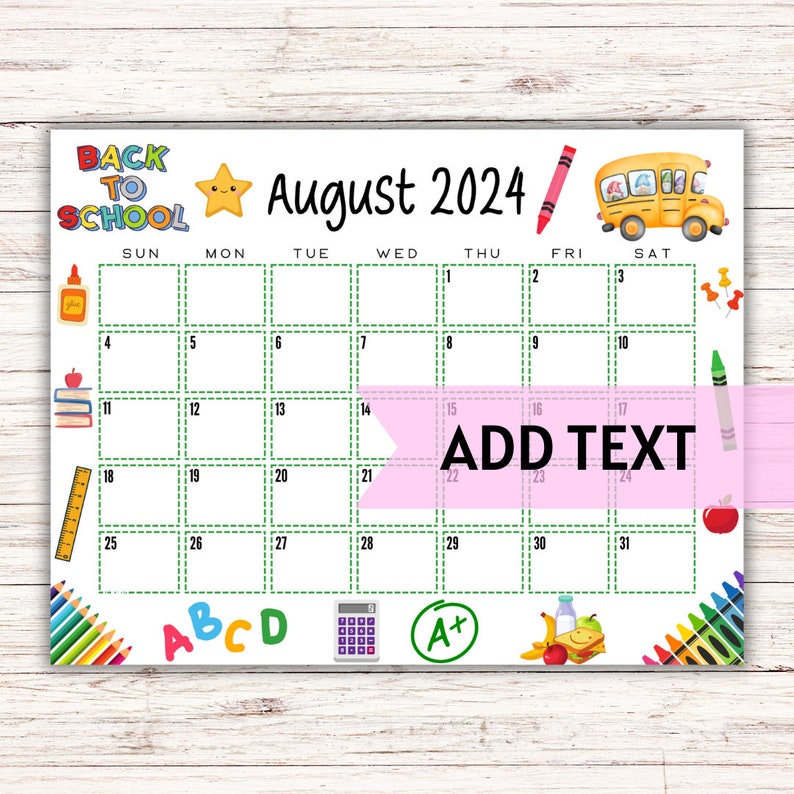 EDITABLE Printable August Calendar 2024 Colorful Back to School ...