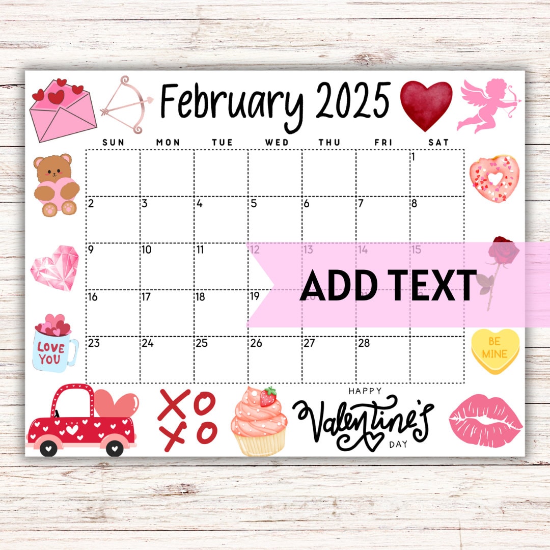 EDITABLE Printable February Calendar 2025 | Cute Valentine's Day ...
