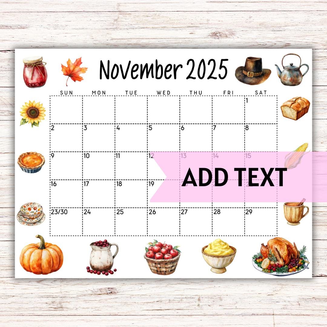 EDITABLE Printable November Calendar 2025 | Cute Thanksgiving Calendar ...