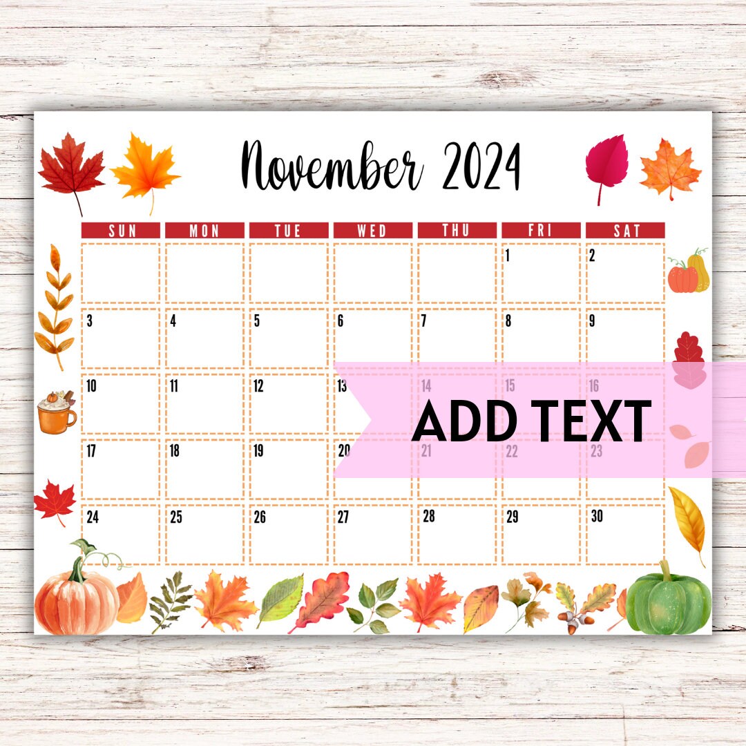 EDITABLE Printable November Calendar 2024 Beautiful Fall November ...