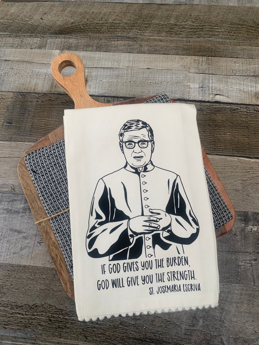 St. Josemaria Escriva Catholic Kitchen Set: Tea Towel & Wood Board - Etsy