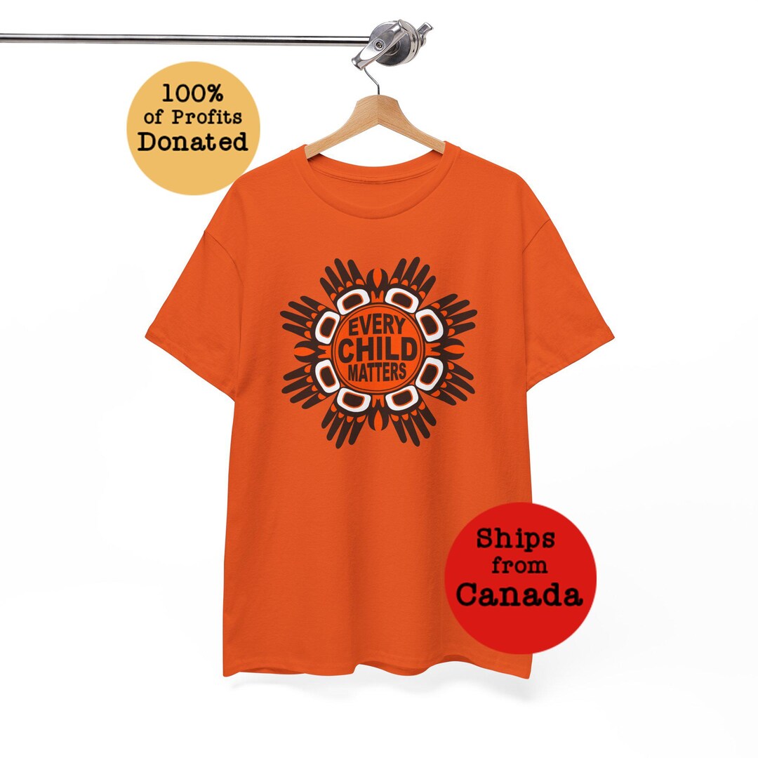 Every Child Matters 100 % of PROCEEDS DONATED | Orange Shirt Day Sizes ...