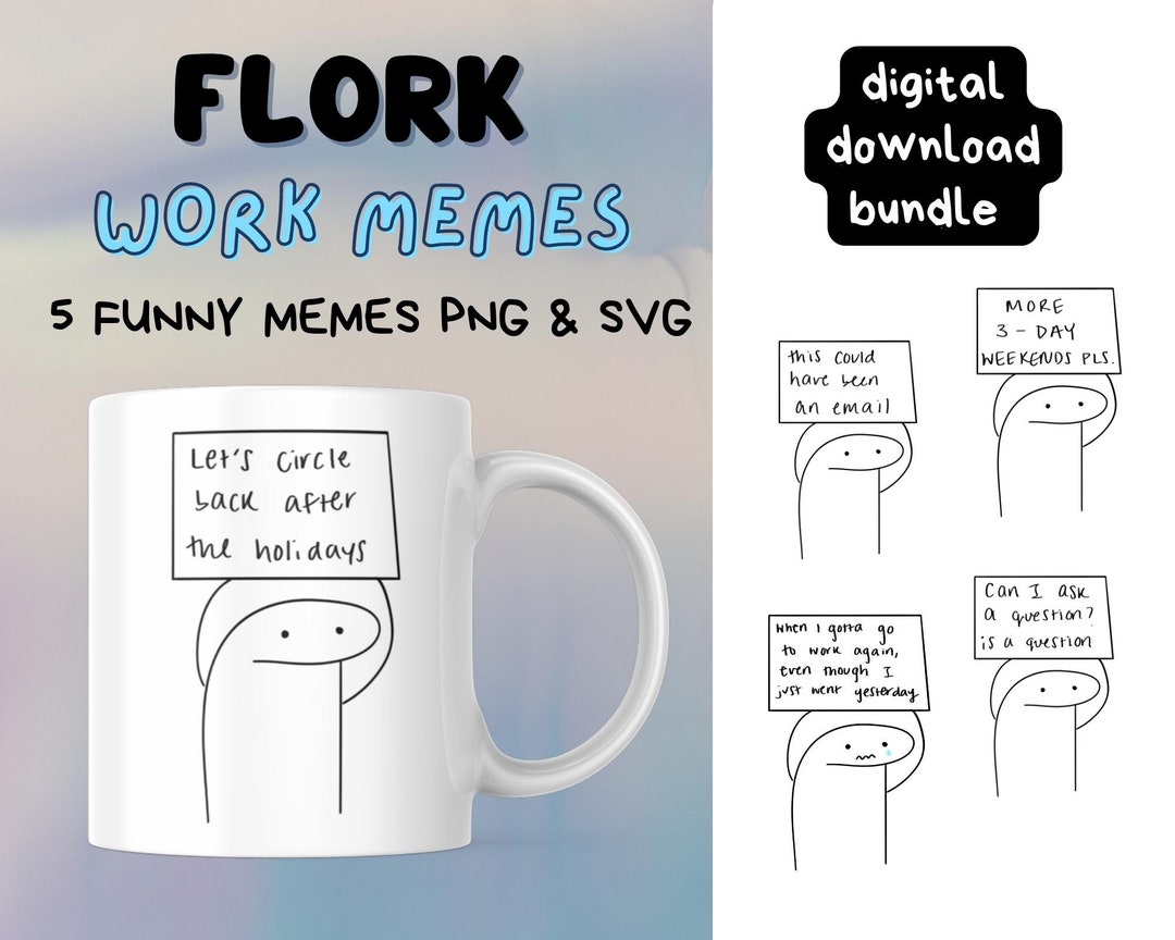 Flork Meme Funny Work Meme Flork SVG Bundle Flork PNG flork - Etsy Canada