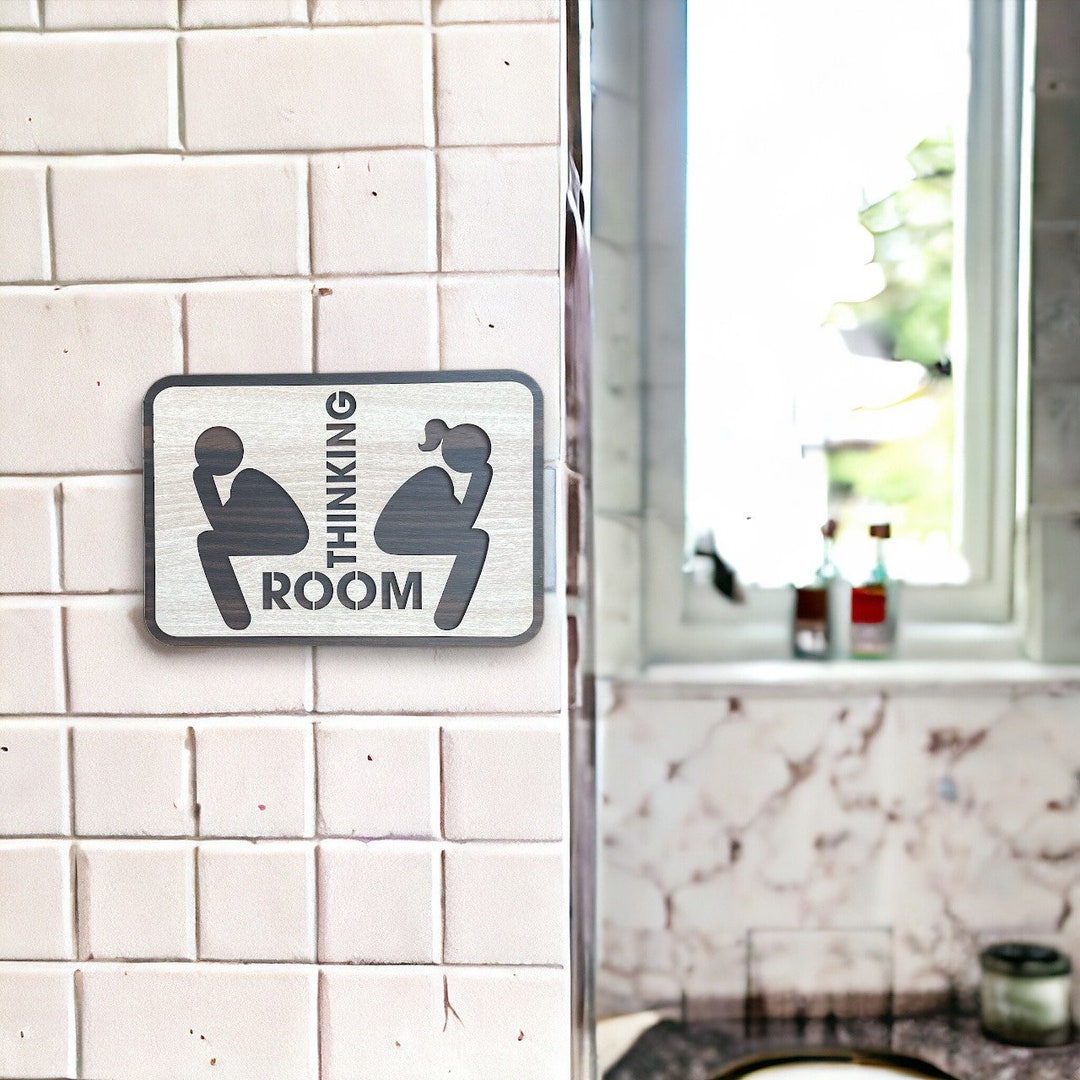 Thinking Room, Restroom Door Sign, WC Sign, Restroom Decor, Restroom ...