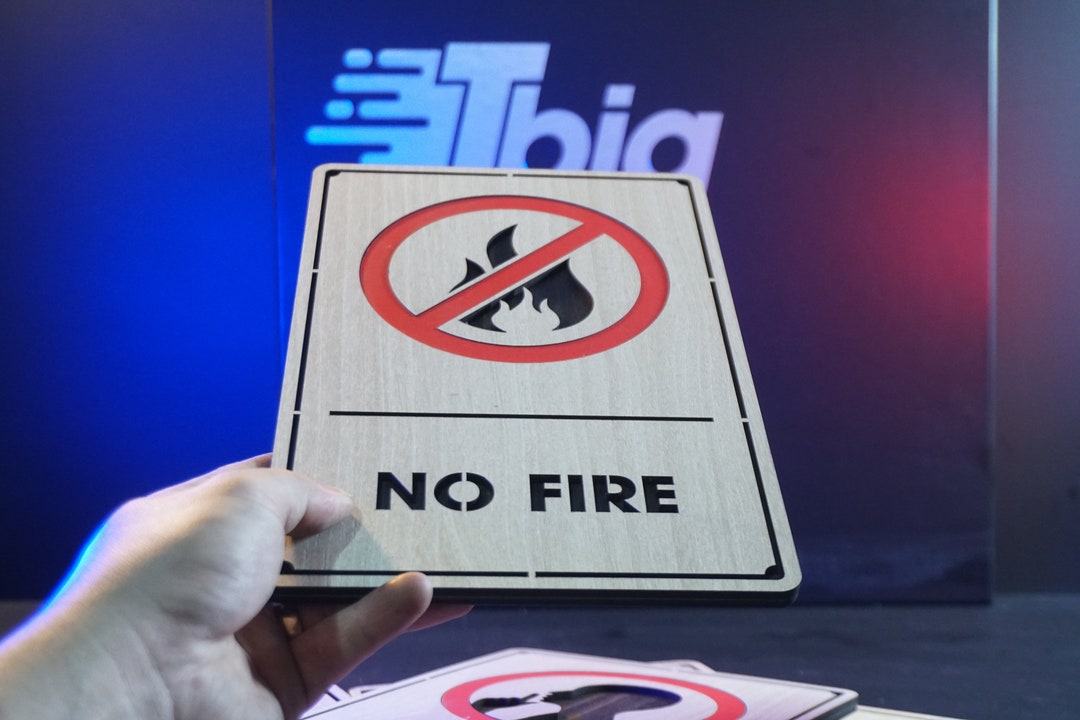 No Fire Wooden Sign, Maintain a Fire-free Zone With the 'no Fire ...