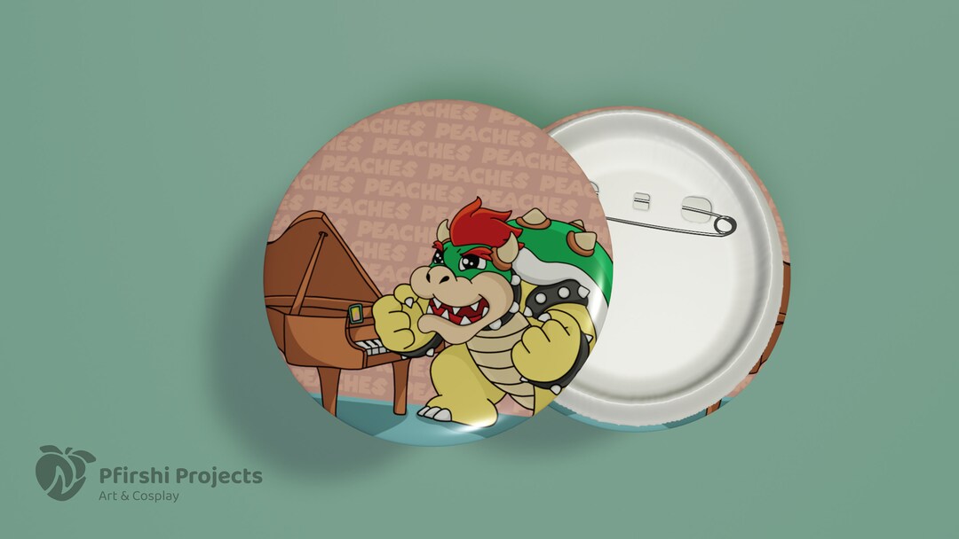Bowser Funny Peaches Pin/button Badge - Etsy