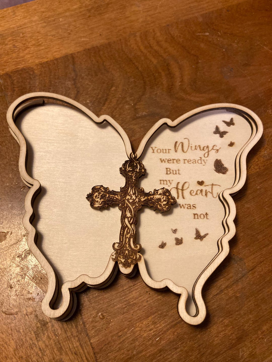 SVG - Laser Engraved and Cut Butterfly With " Your Wings Were Ready but ...