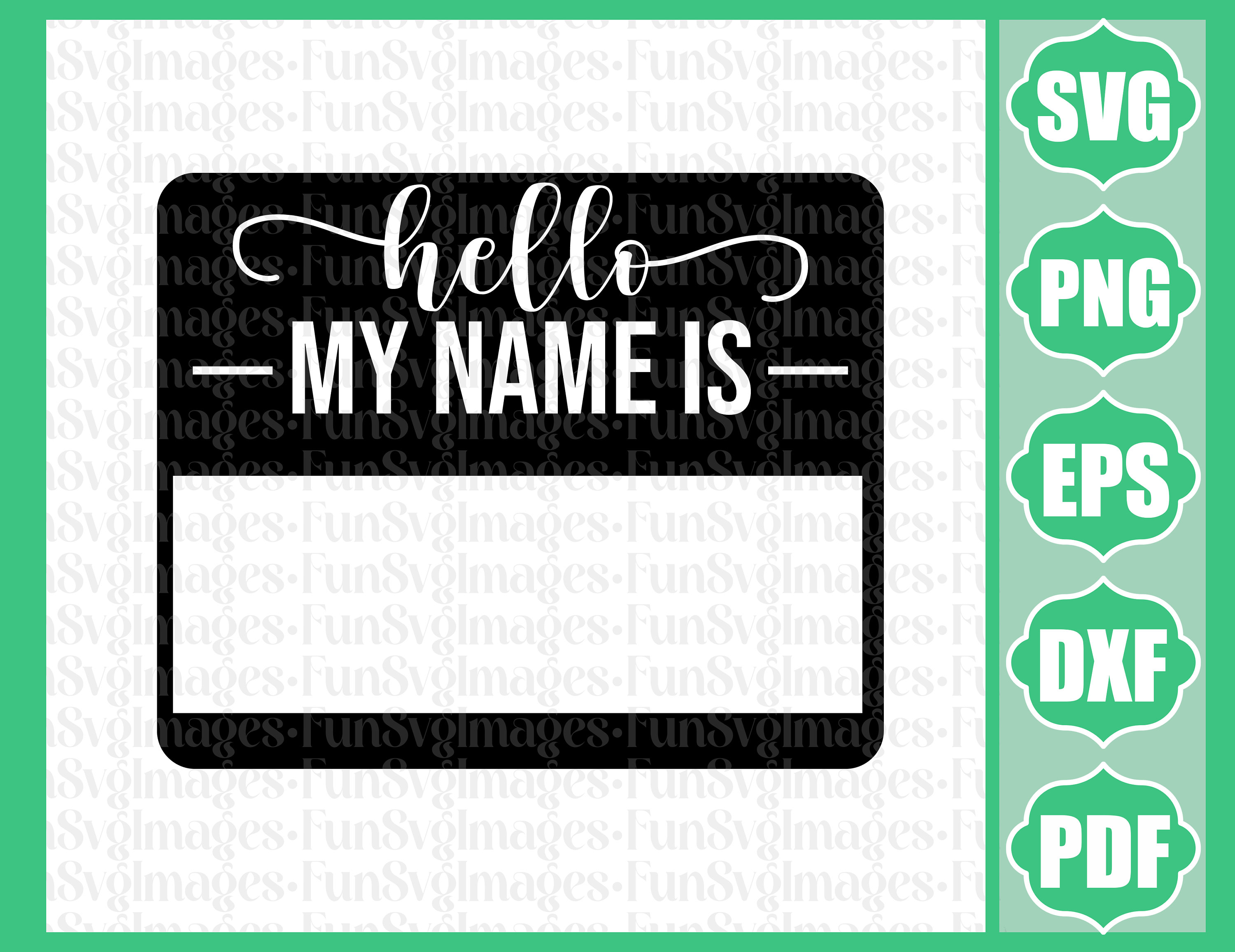 Hello My Name is Svg Vector Files Name Tag Svg Hello Svg - Etsy