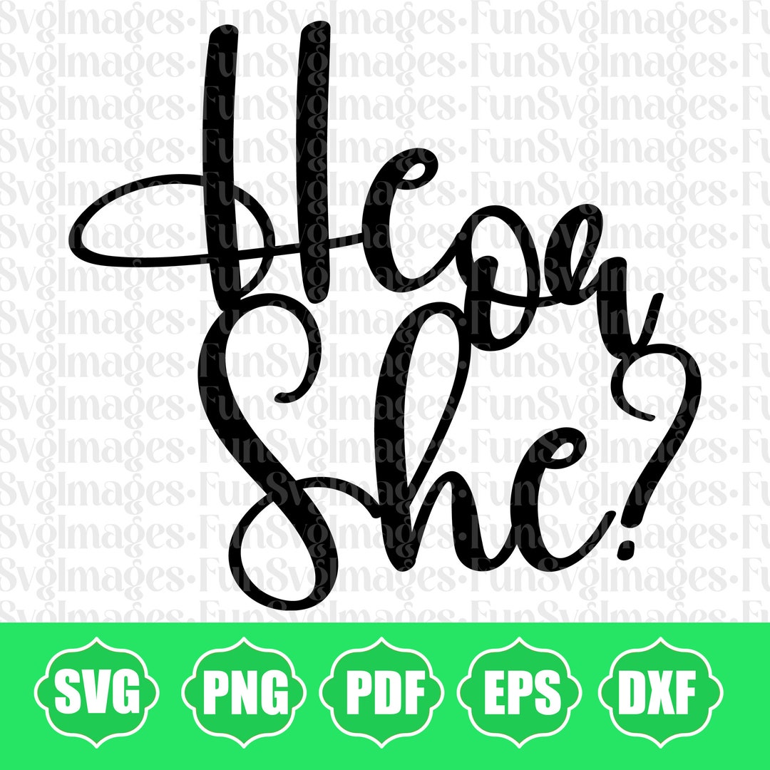 He or She Cake Topper SVG, He or She Svg, Baby Shower Svg, Gender ...