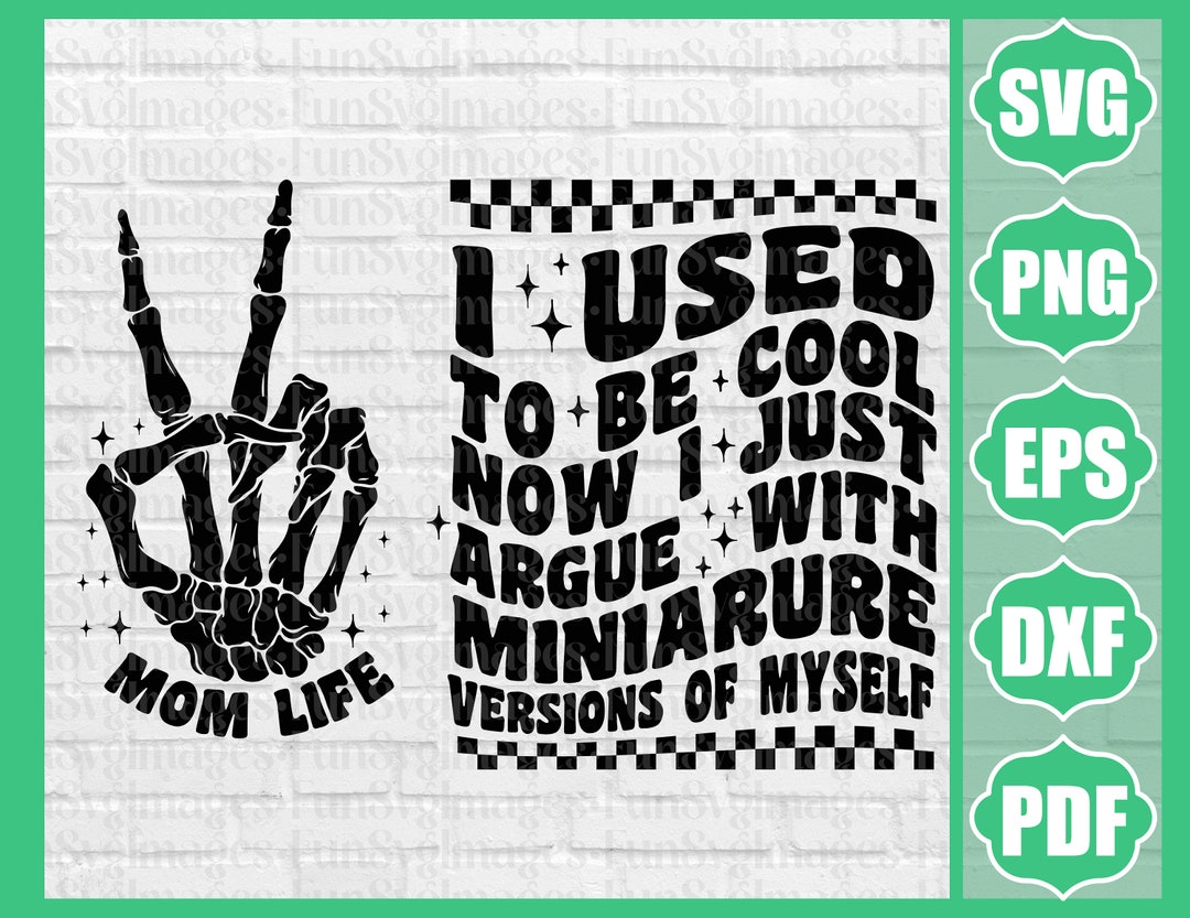 I Used to Be Cool Svg Png Mom Life Svg Mothers Day Svg - Etsy