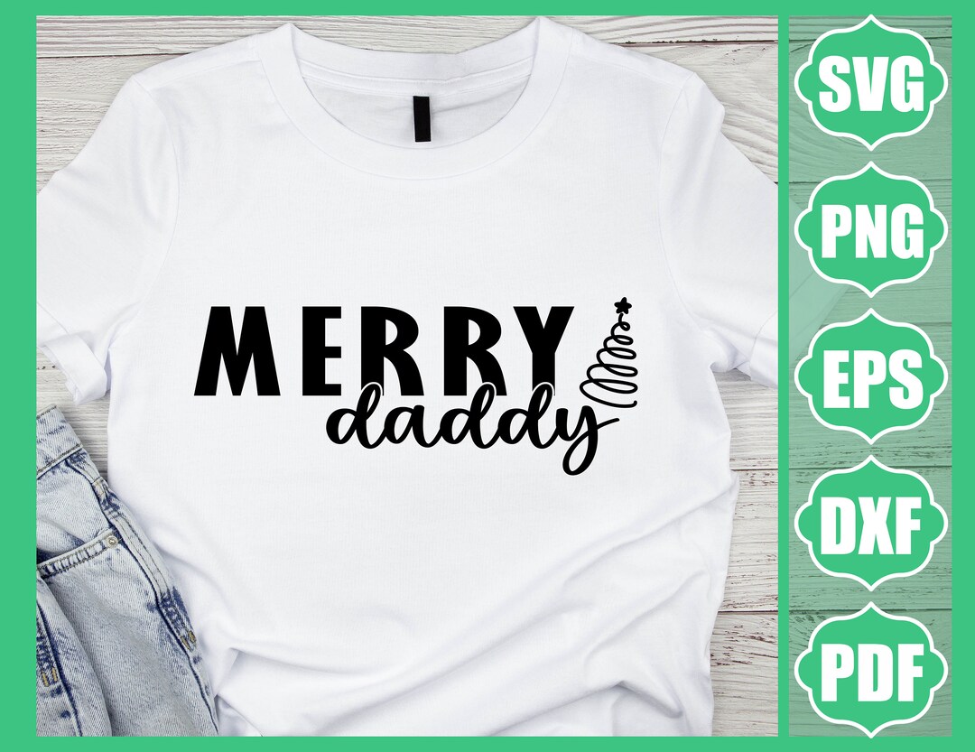 Merry Daddy SVG PNG PDF, Daddy Claus Svg, Funny Christmas Svg ...