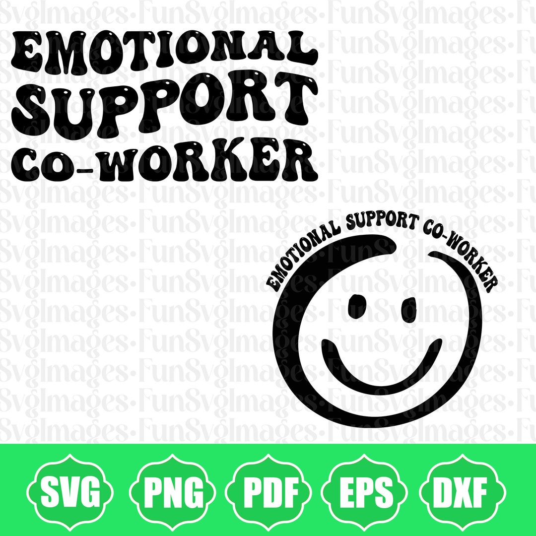Emotional Support Co-worker SVG/PNG Black - Etsy