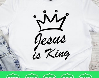 Jesus is King Svg, God Svg, Holy Svg, Scripture Svg, Christian Svg ...