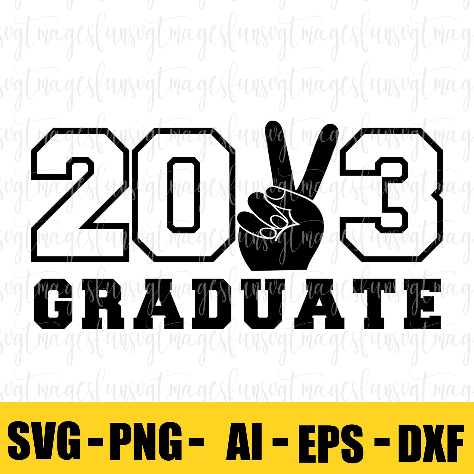 Graduate 2023 SVG PNG Dxf,eps, Class of 2023 Svg, Senior 2023 Svg ...